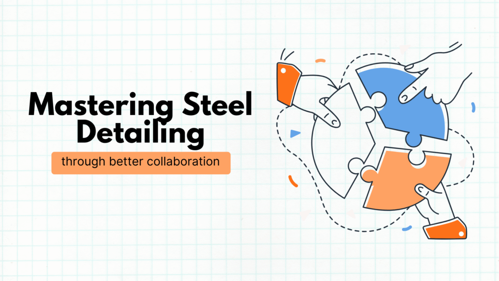 What is Steel Detailing?